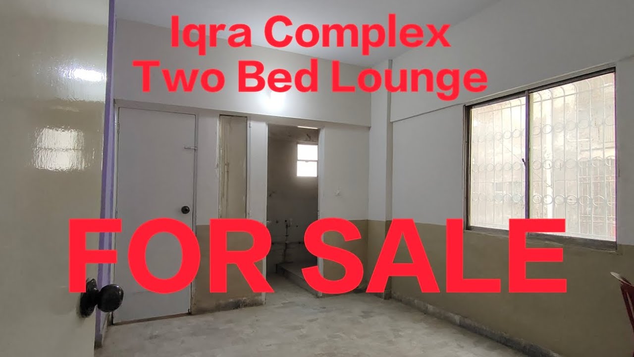 Iqra Complex. Two Bed Lounge. #johar #block13 #gulistanejohar #sale # ...