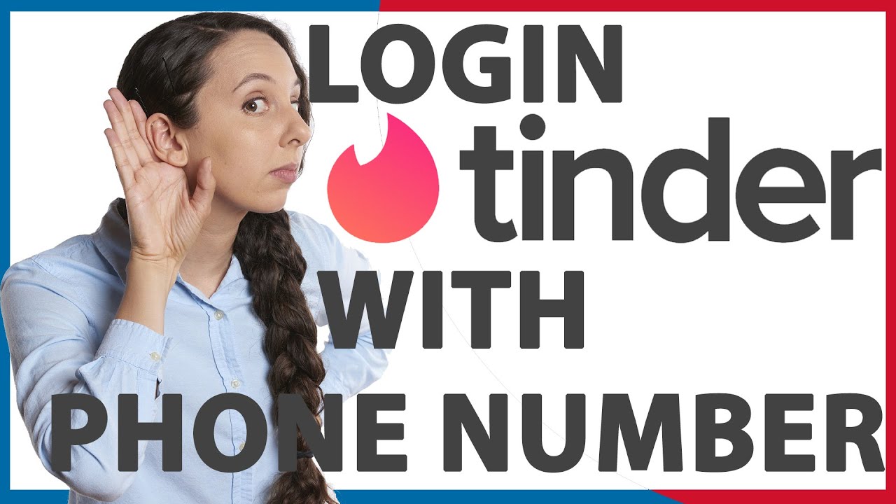 How to Login Tinder with Phone Number? Login Tinder Account #TinderApp ...
