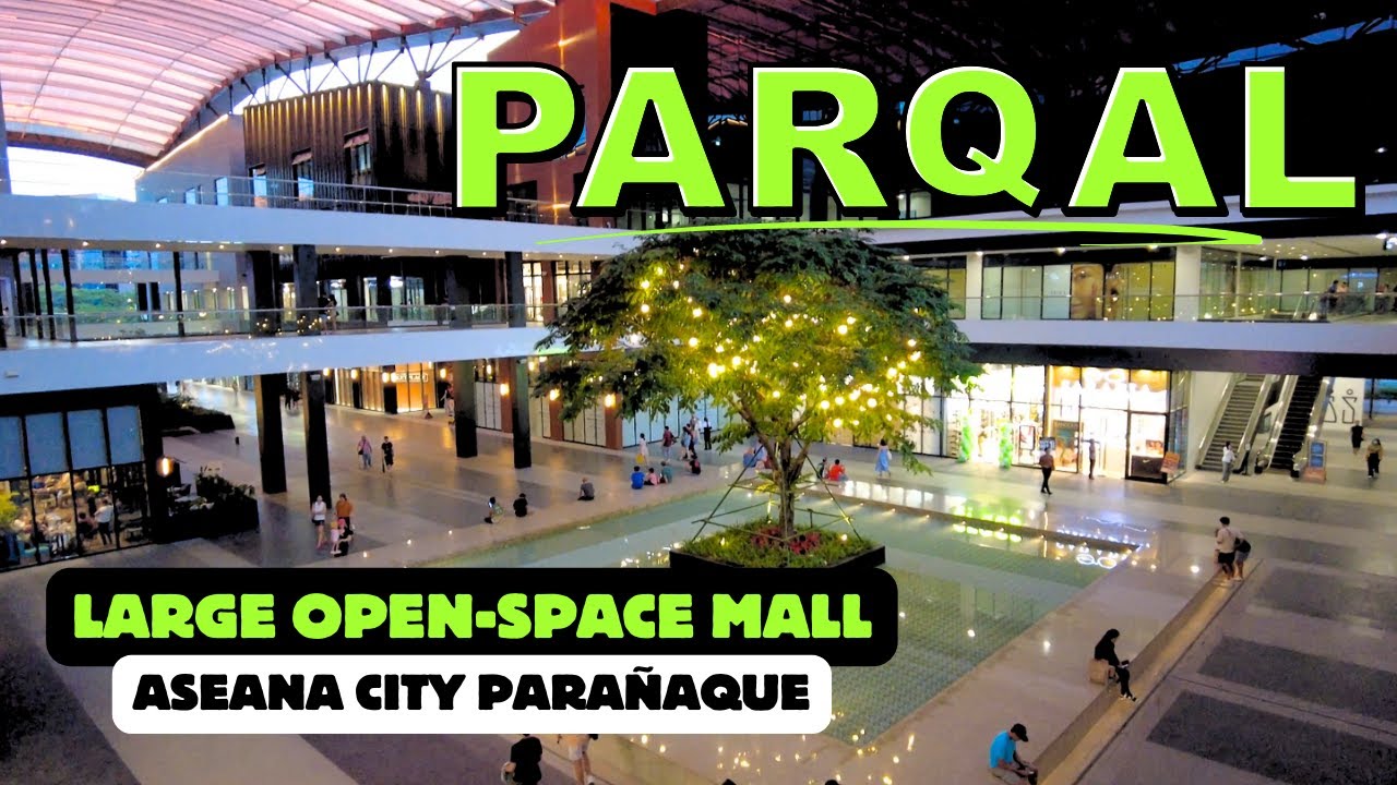 [4K] PARQAL MALL 2024 Tour - Discover the Large Open-Space Mall in ...