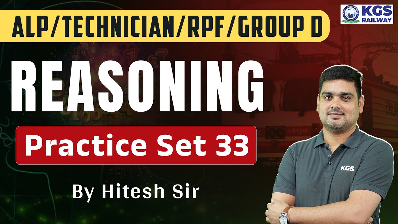 ALP | TECHNICIAN | RPF | GROUP D | Reasoning Practice Set - 33 | By ...