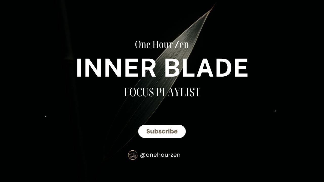 Inner Blade – 1 Hour Bamboo Flute for Clarity and Presence - YouTube