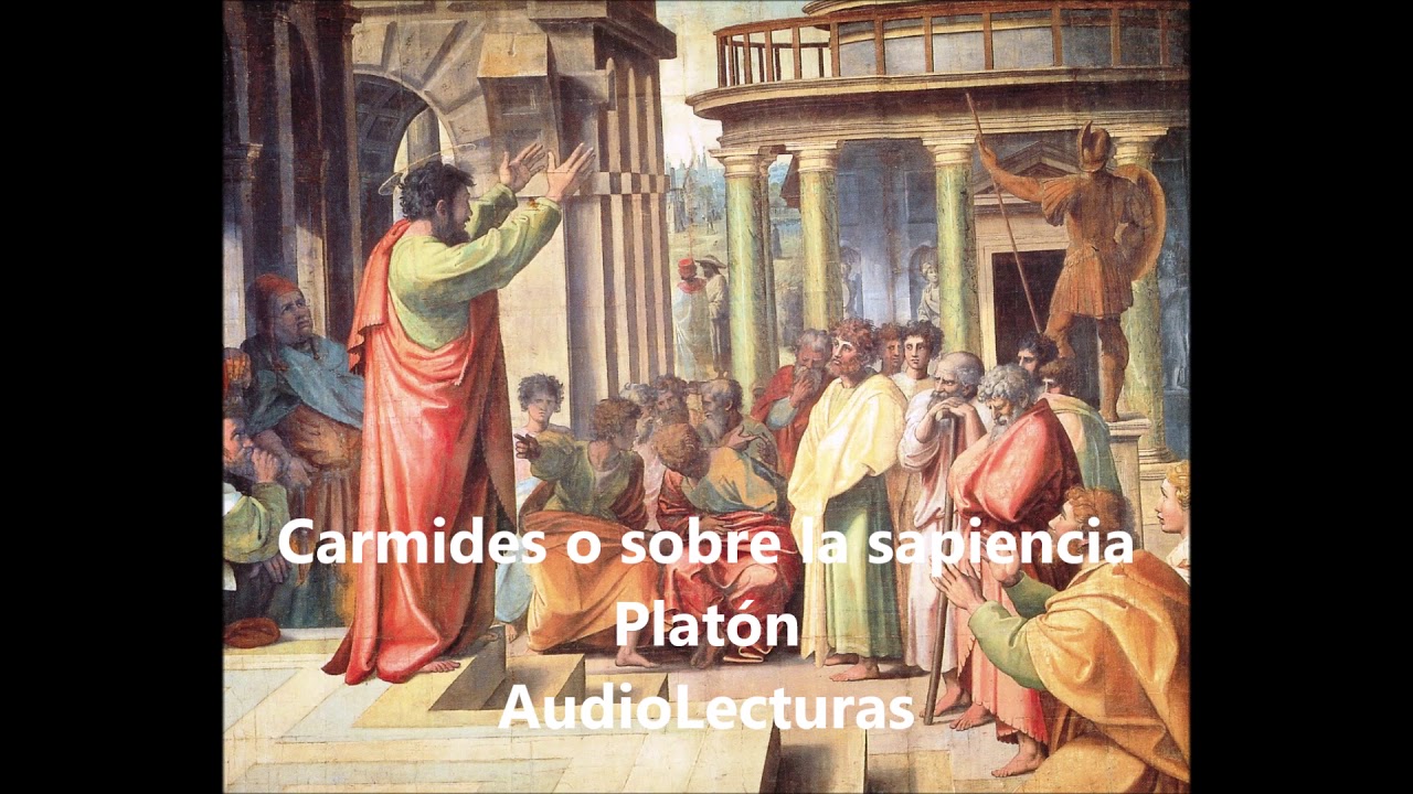 Platón "Carmides o sobre la sapiencia" Audiolibro completo en español ...