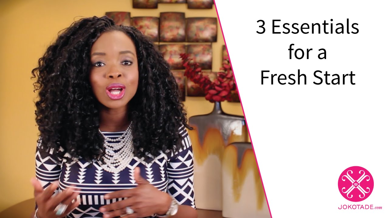 3 Essentials for a Successful Fresh Start - YouTube