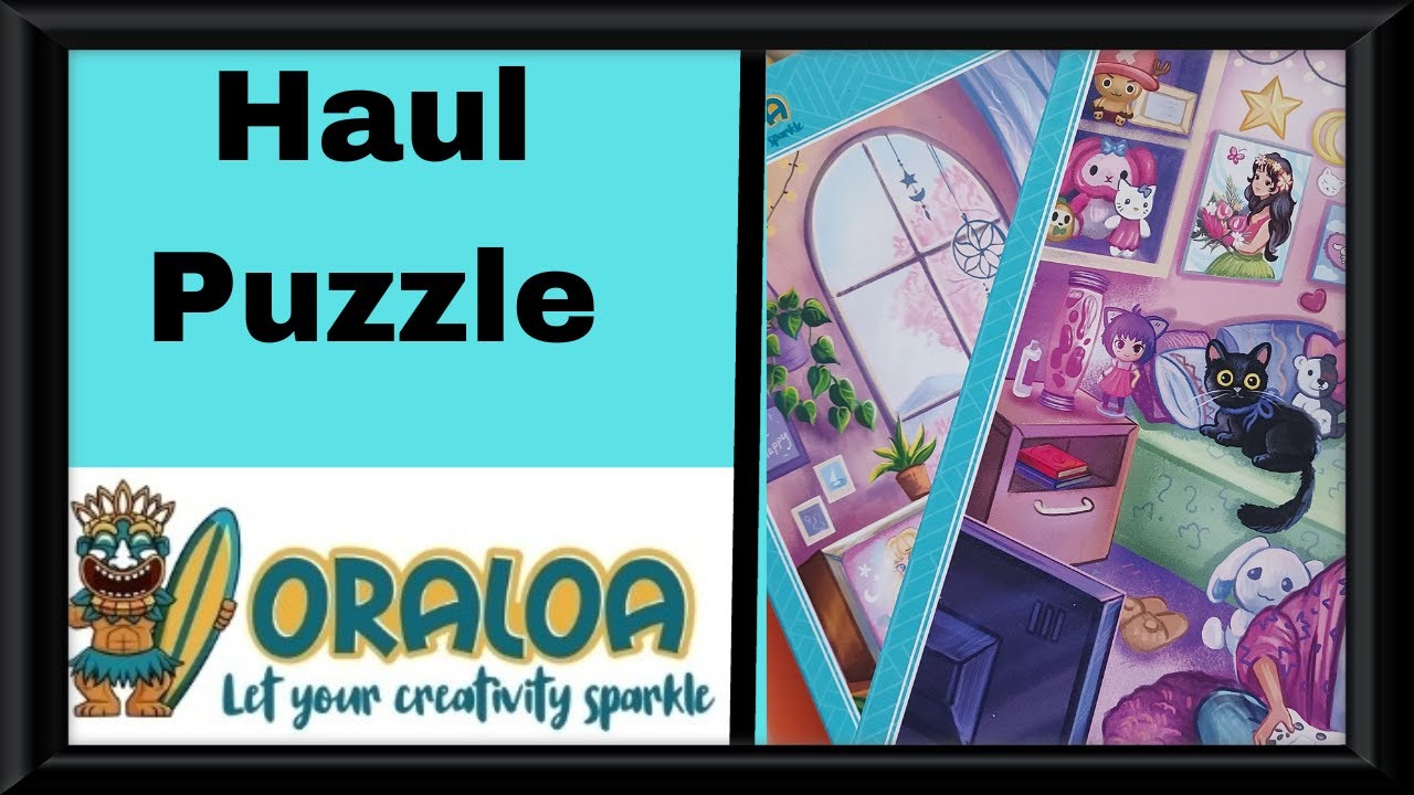 Haul puzzle oraloa - YouTube