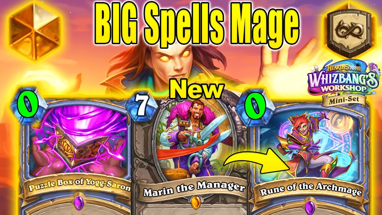Best Big Spells Mage 3.0 Deck That's Actually Playable Whizbang's ...