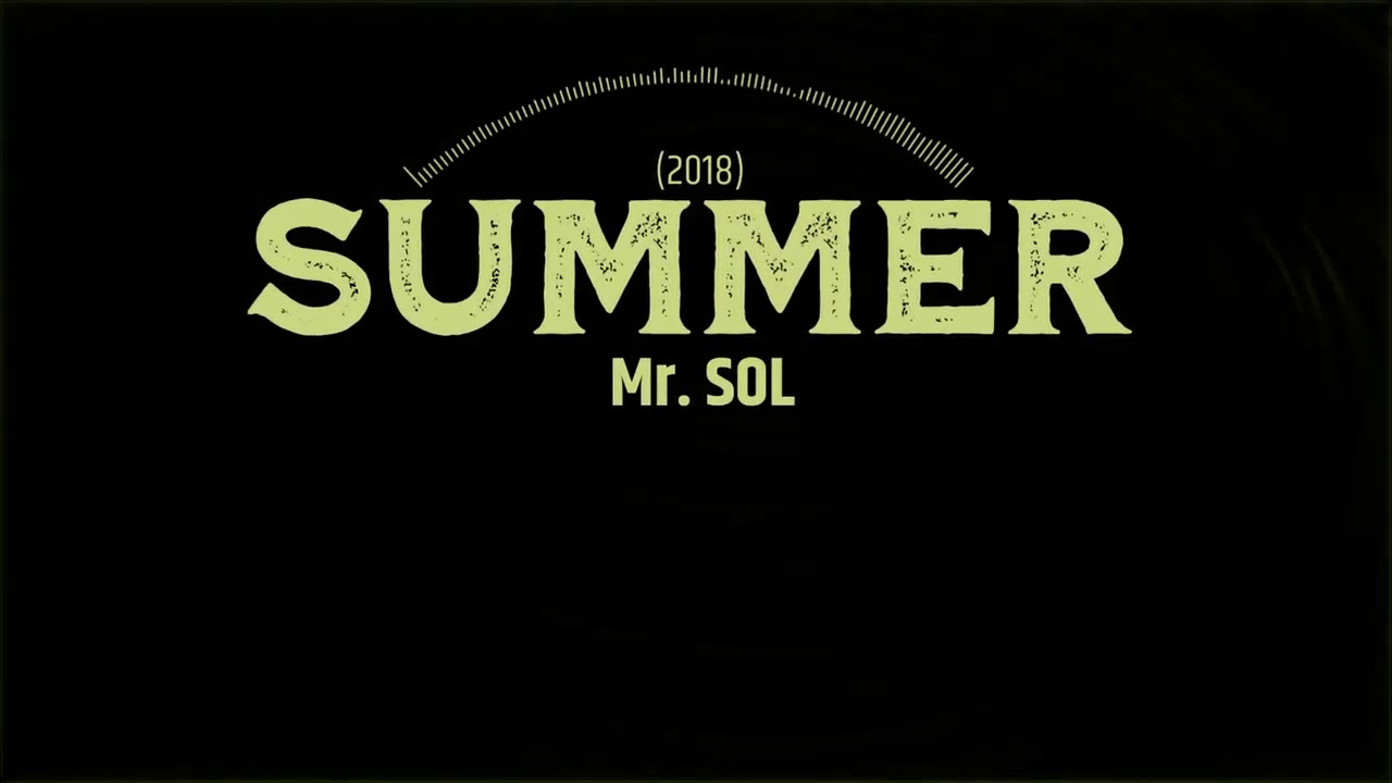 Mr. SOL - Summer 🎧 #Electro #Freestyle #Music 🎧 - YouTube