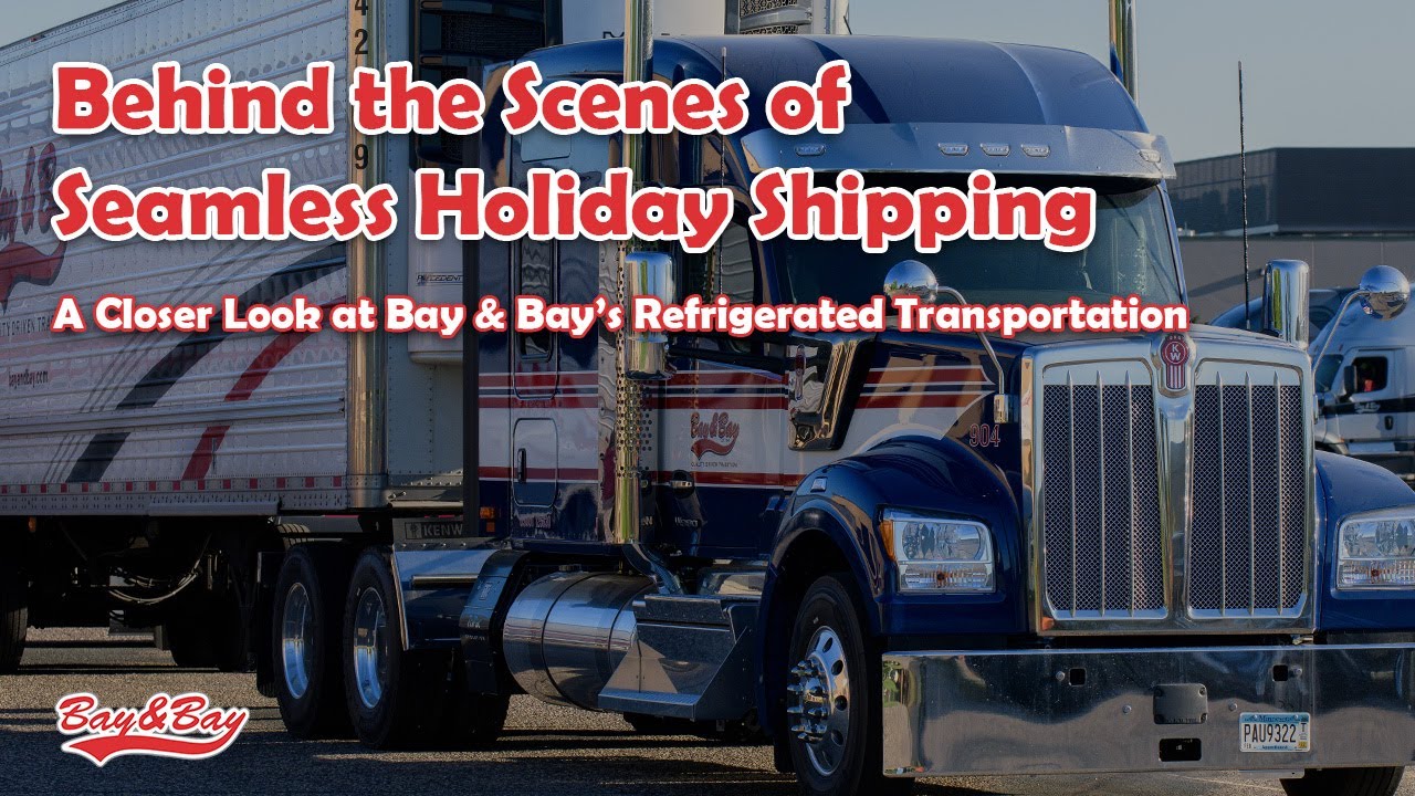 A Closer Look at Bay & Bay's Refrigerated Transportation - YouTube