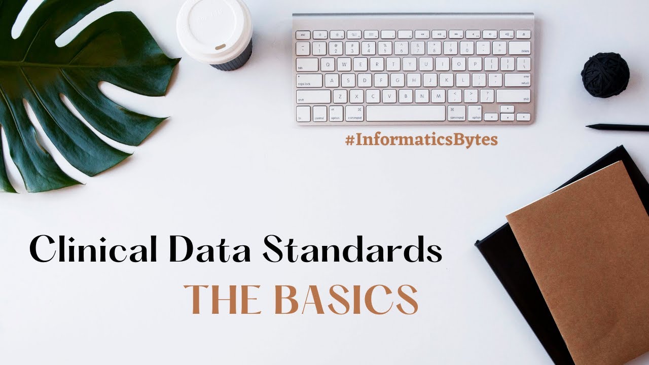 Clinical Data Standards Overview - YouTube