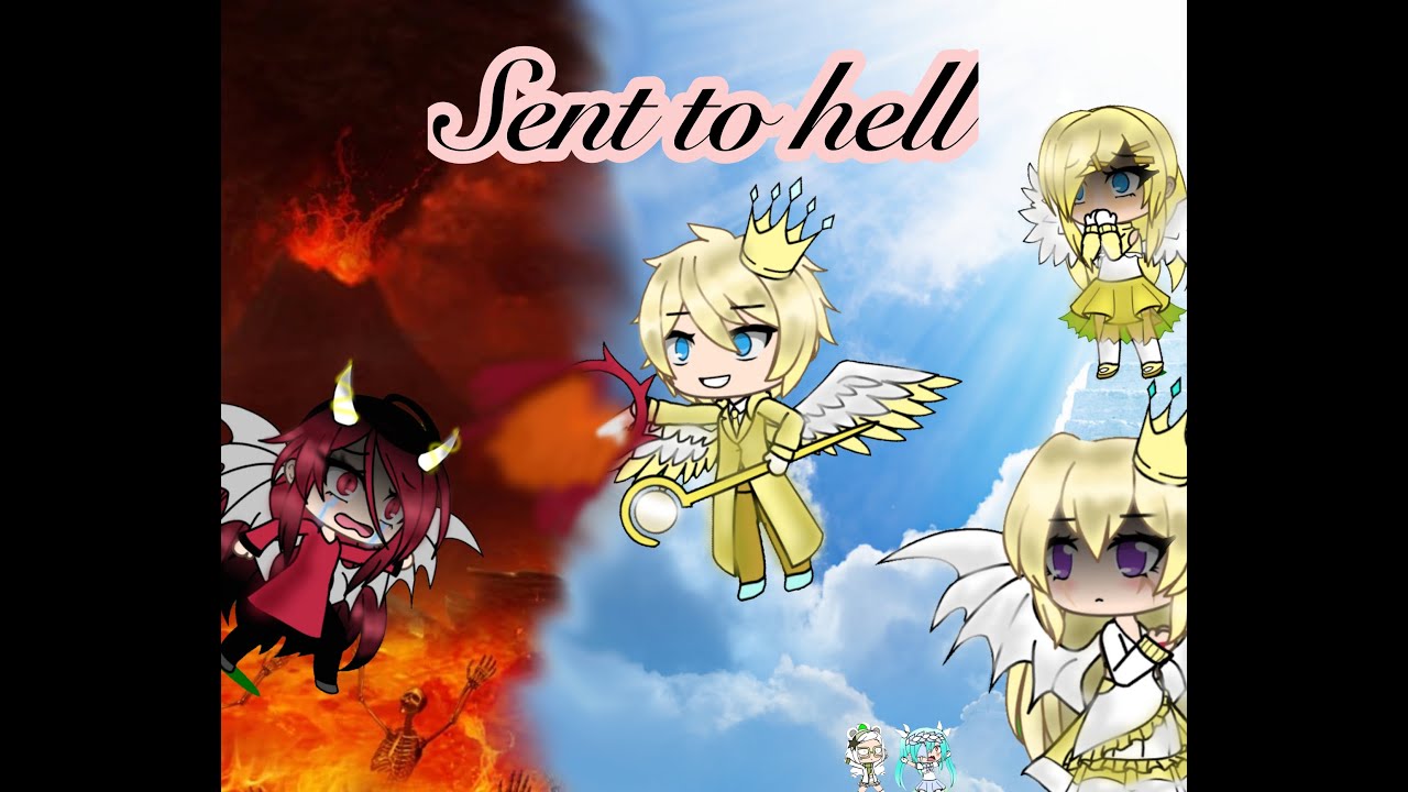 ~ Sent To Hell ~ Gacha life mini movie - GachaVerse - Part 1 - YouTube