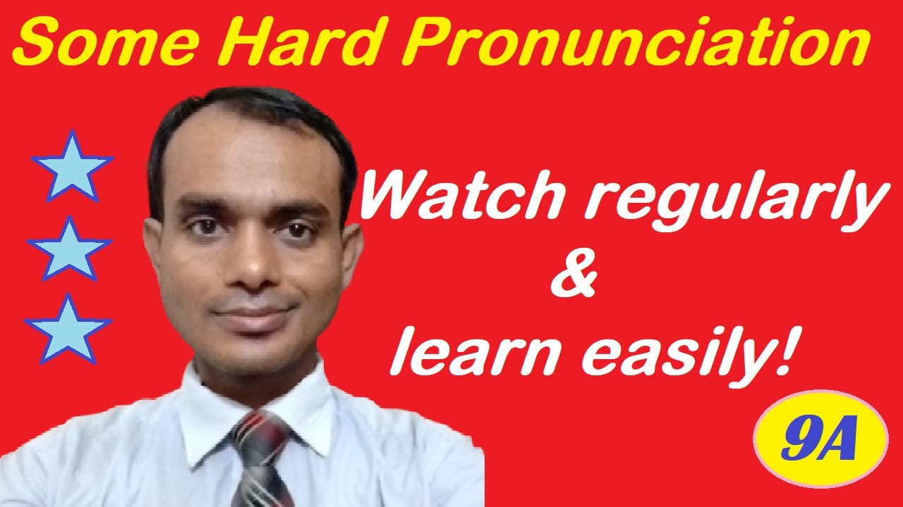 Some Hard Pronunciation │ How to Pronounce Some English Hard Words ...