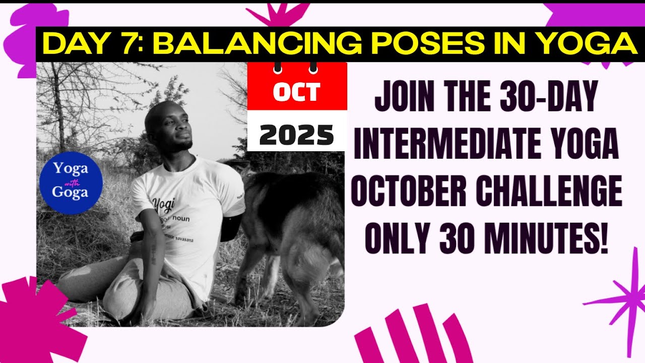 Beginner to Intermediate October Yoga Challenge - Day 7: Balancing ...