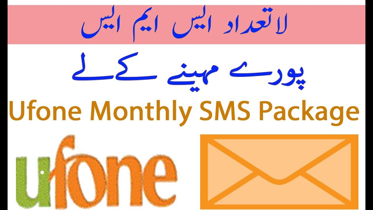 Ufone Monthly SMS Package_ Unlimited SMS For One Monthly In low Price ...