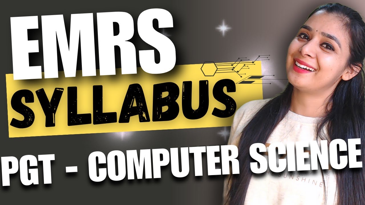 EMRS RECRUITMENT 2023 | PGT - Computer Science📑| SYLLABUS in Detail - YouTube