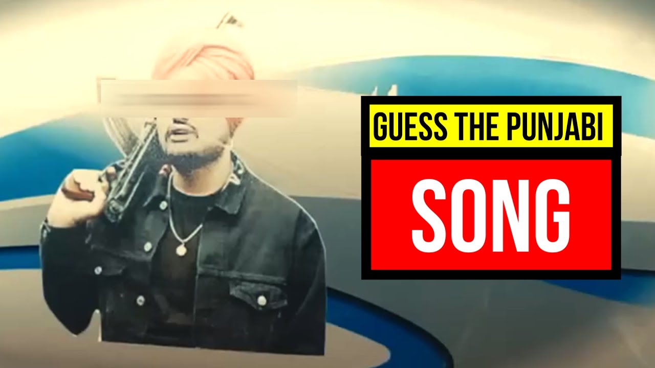 Guess The Punjabi Song [ Part 2 ] - YouTube