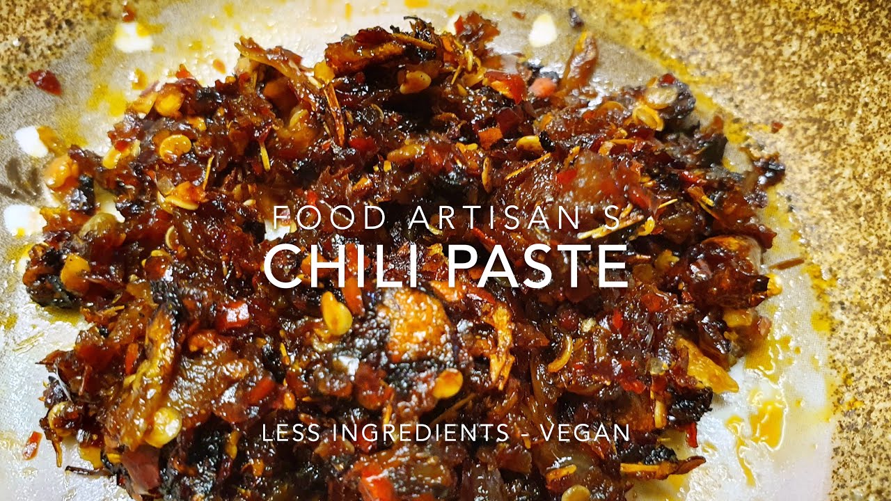 Food Artisan - Chilli Paste - Made with few ingredients - Simple recipe ...