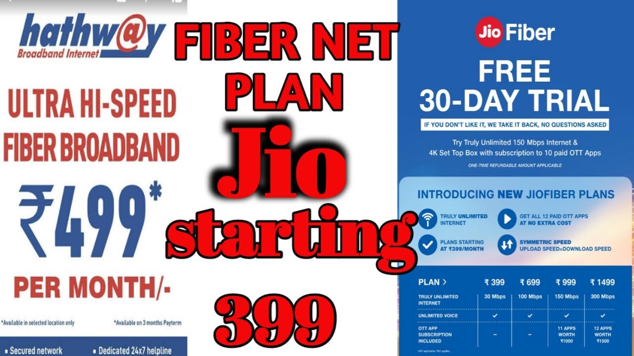 jio fiber vs hathway Brodbend plan satarting 399, jio fiber first month ...