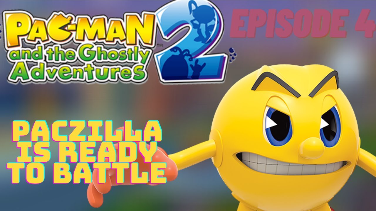 Pac-Man & The Ghostly Adventures Episode 4 "PACZILLA Is Ready To Battle ...