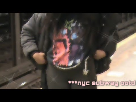 ***nyc subway ootd ♡ - YouTube