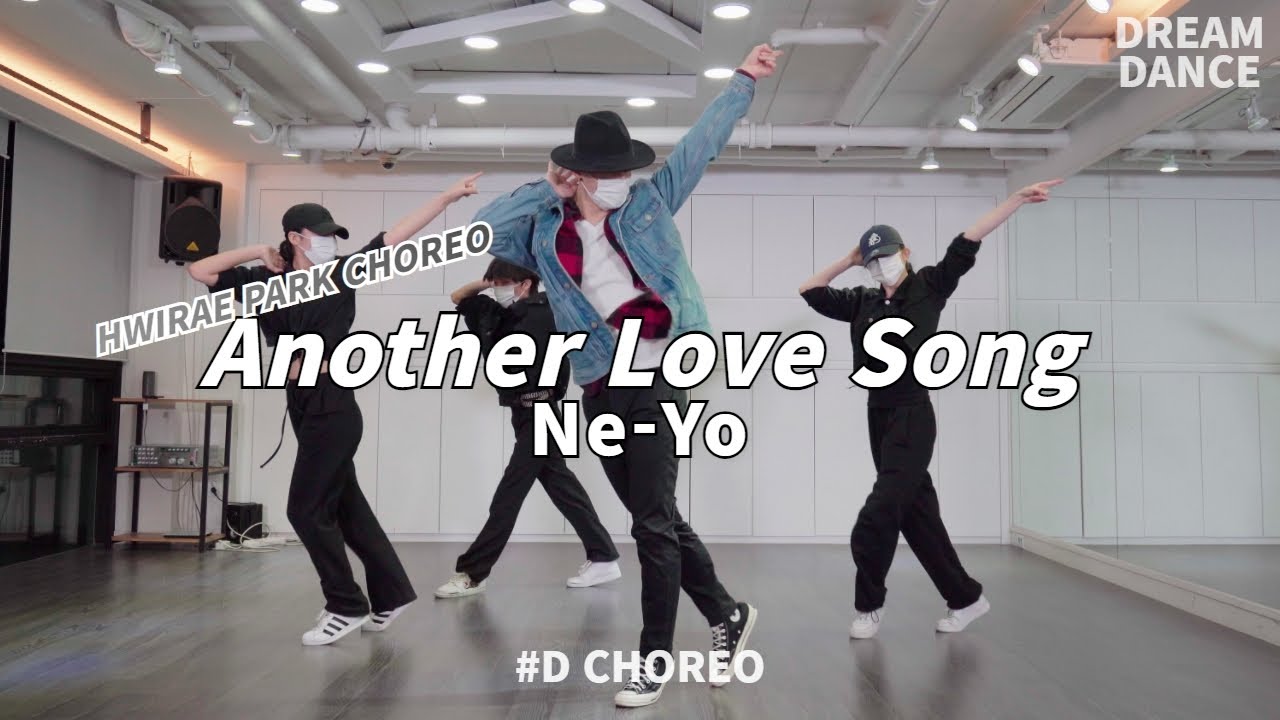 Ne-Yo - Another Love Songㅣ#D CHOREOㅣDREAM DANCEㅣHWIRAE PARK [강남댄스학원](4K ...