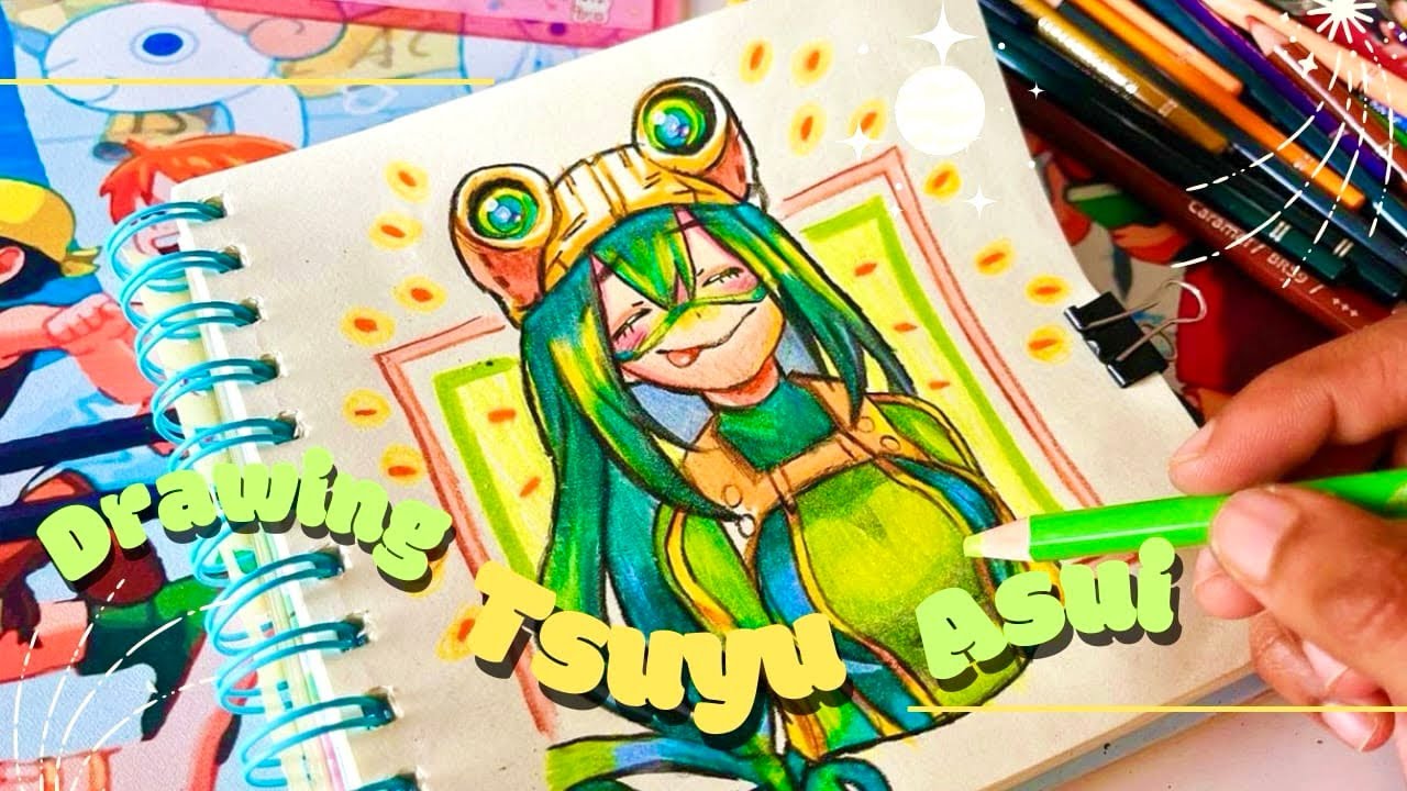 Drawing Tsuyu Asui | My Hero Academia | How to draw Tsuyu asui ♡ - YouTube