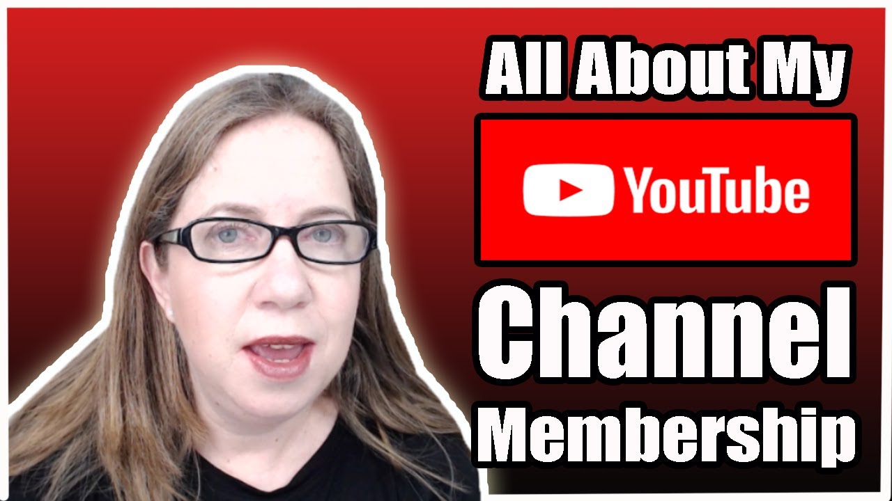 All About My Youtube Channel Membership | Join me today!!! - YouTube