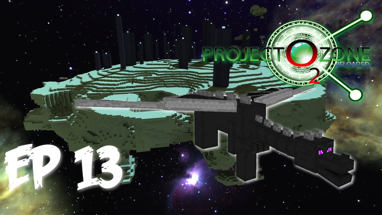 Project ozone 2 Reloaded - End Dragon [13] (Minecraft Modpack) - YouTube