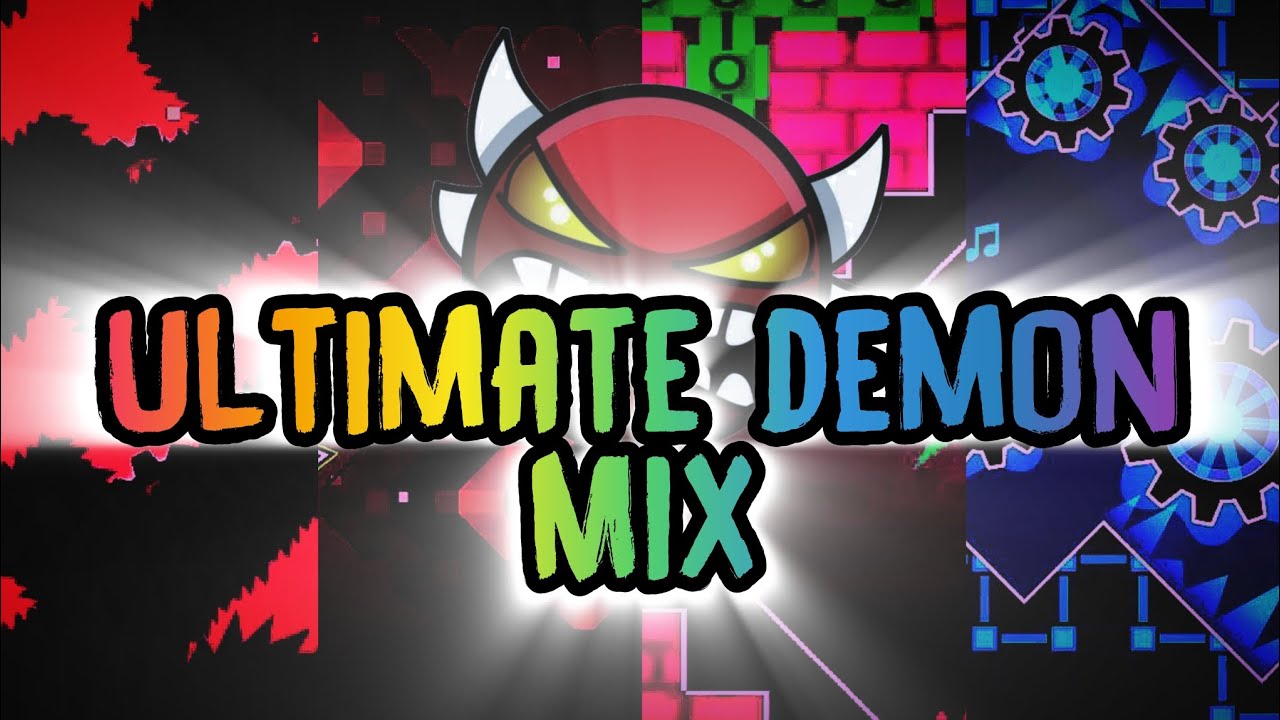 (Insane demon) Ultimate demon mix 100% by Zobros - YouTube