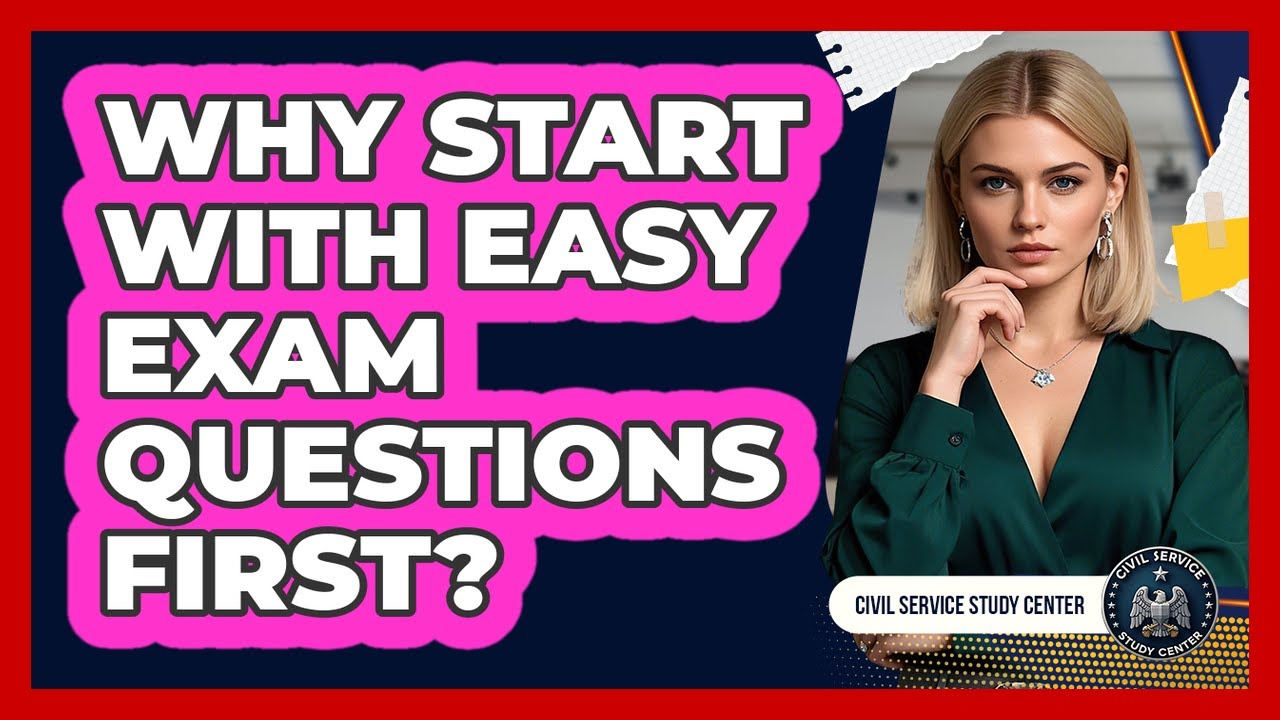 Why Start With Easy Exam Questions First? - YouTube