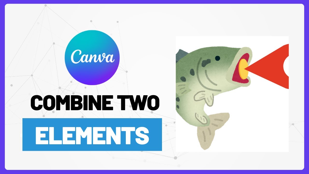 How to Combine Two Elements in Canva – Quick Tutorial - YouTube