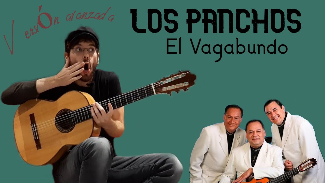 El Vagabundo - Los panchos (Arreglo para guitarra) 🎸 Versión Avanzada - YouTube