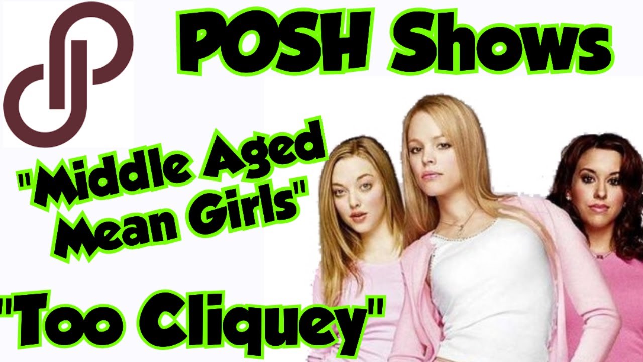 Too Many "Middle Aged Mean Girls" in #PoshShows? - YouTube