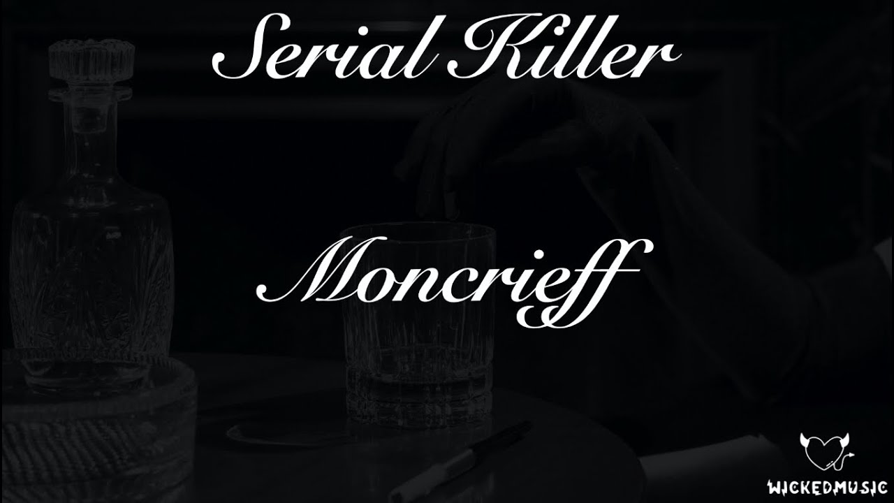 𝕊𝕖𝕣𝕚𝕒𝕝 𝕂𝕚𝕝𝕝𝕖𝕣 𝕃𝕪𝕣𝕚𝕔𝕤~ 𝕄𝕠𝕟𝕔𝕣𝕖𝕗𝕗 - YouTube