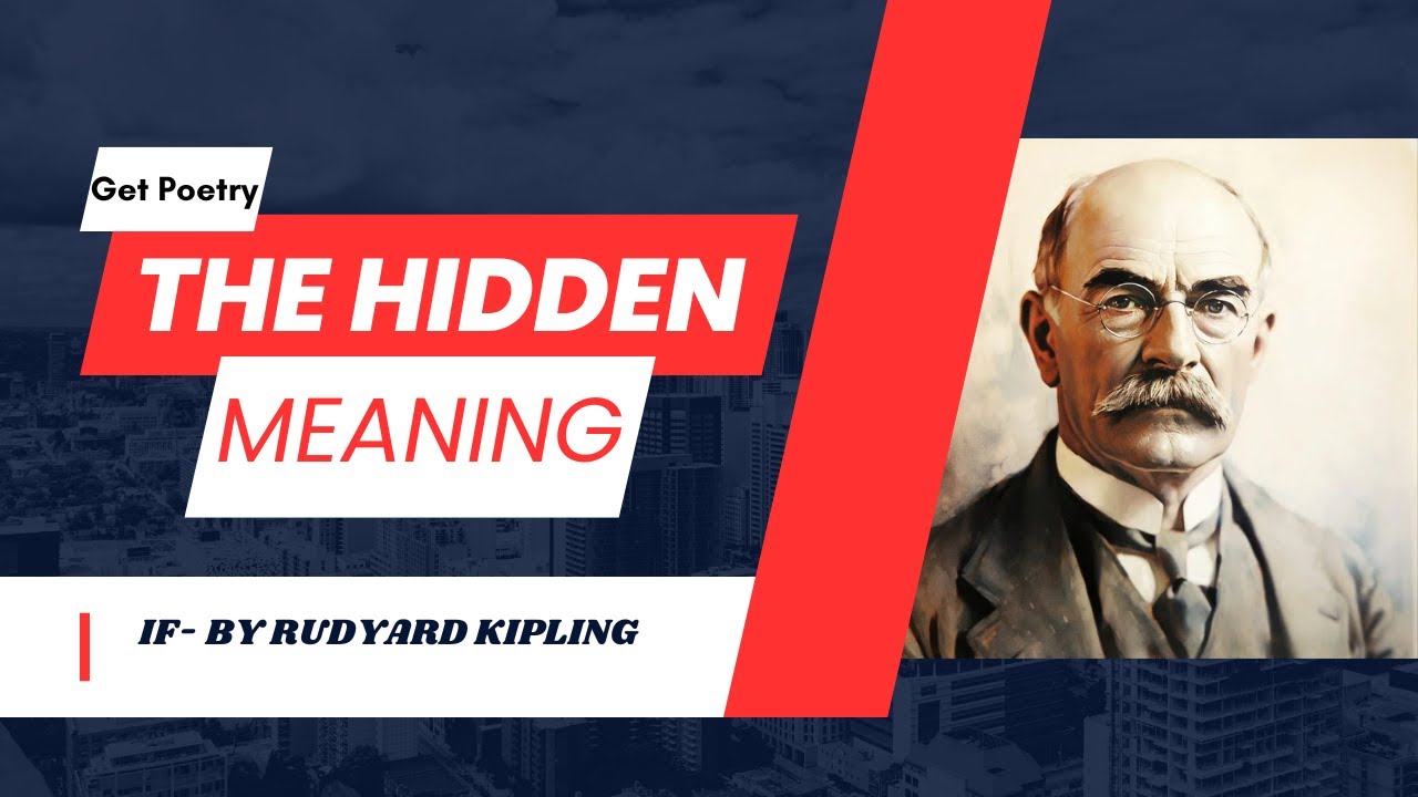The Hidden Meaning in If- by Rudyard Kipling - YouTube