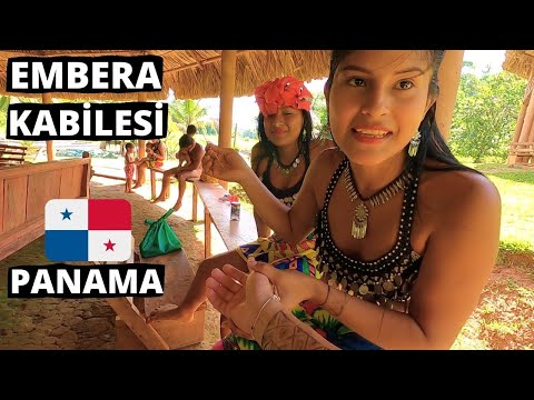 Panama'nın Başkenti ve Embera Kabilesinin Güzellik Sırları