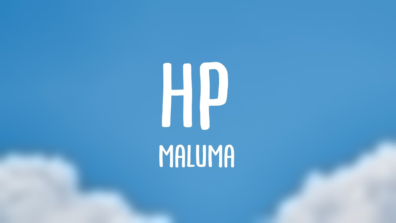 HP - Maluma [Lyrics Video] - YouTube