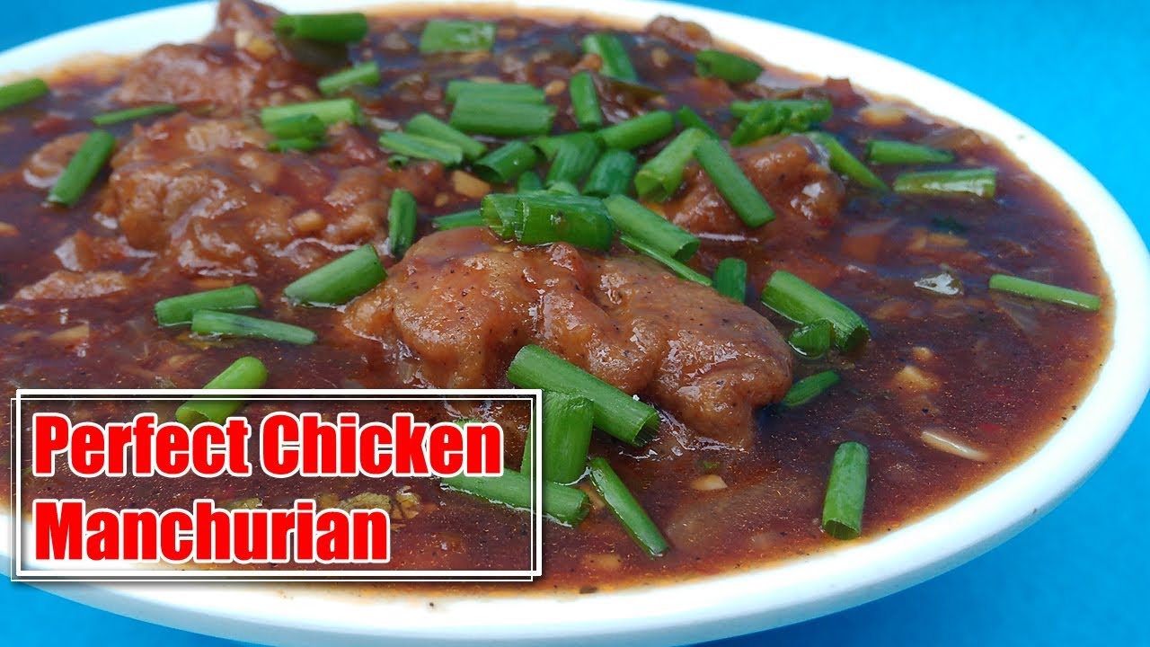 How To Make Perfect Chicken Manchurian - Restaurant Style Chicken ...