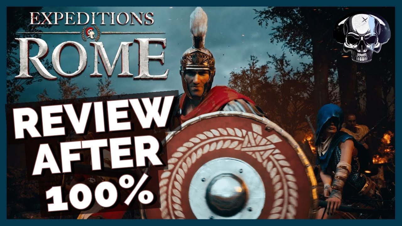 Expeditions: Rome - Review After 100% - YouTube