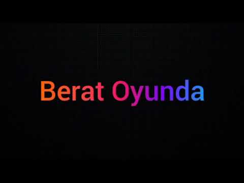 Berat Oyunda Şarkısı Abone Ol 