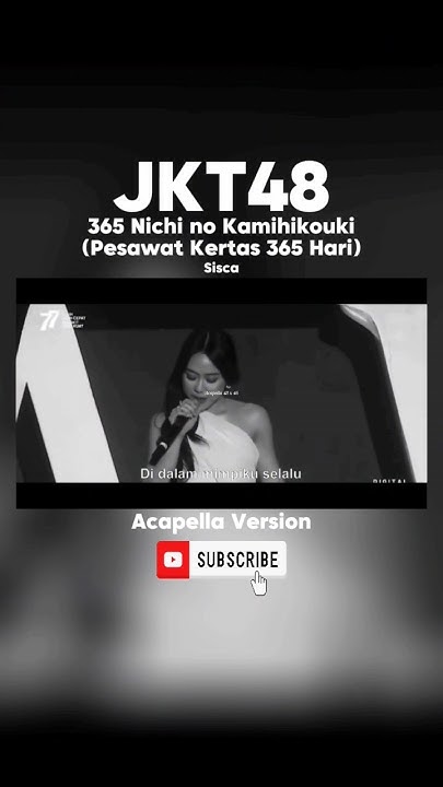 JKT48 Pesawat Kertas 365 Hari #jkt48 #jkt48newera #48group #acapella #siscajkt48 #fansjkt48 #48g ...