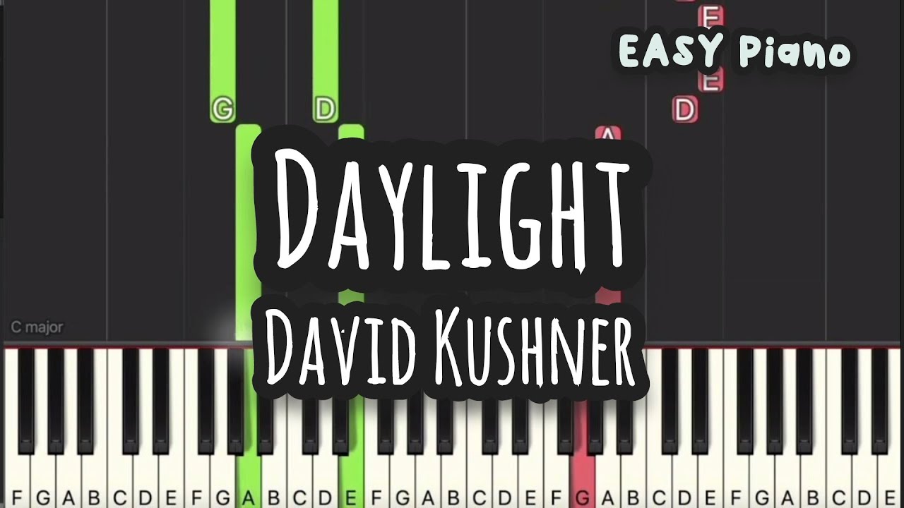 David Kushner - Daylight (Easy Piano, Piano Tutorial) Sheet - YouTube