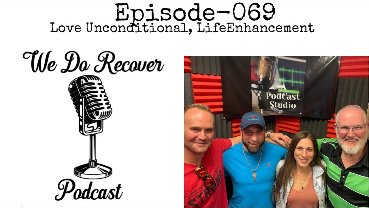 EP 069 Unconditional Love - YouTube