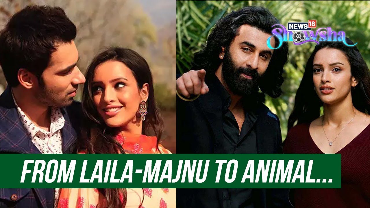 Triptii Dimri Has Come A Long Way - From 'Laila Majnu' To 'Animal'; A ...