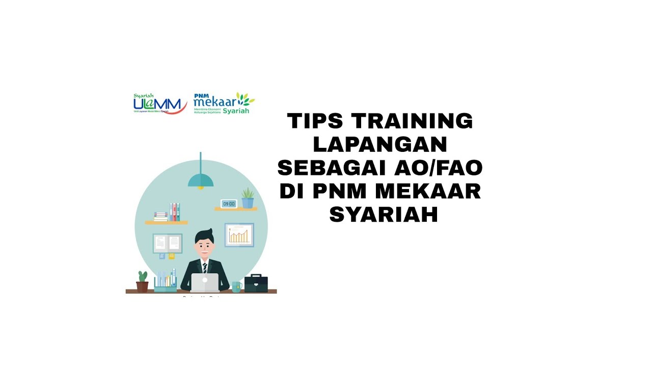 Dapat jadwal training di PNM Mekaar Syariah? Ini dia tipsnya! - YouTube