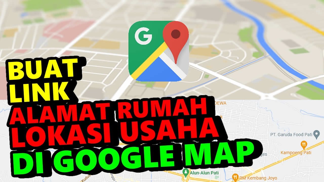 🔴MENAMBAHKAN LINK PADA TEMPAT, RUMAH ATAU LOKASI USAHA DI GOOGLE MAP ...