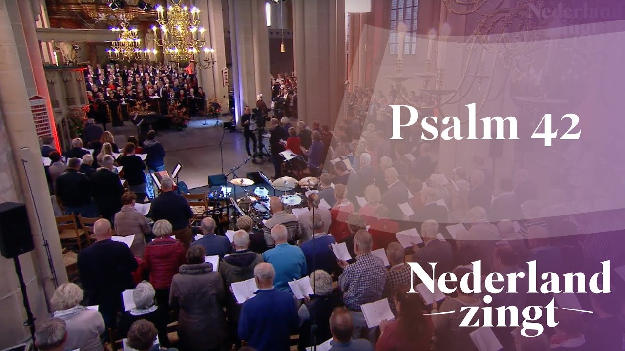 Psalm 42 - Nederland Zingt - YouTube