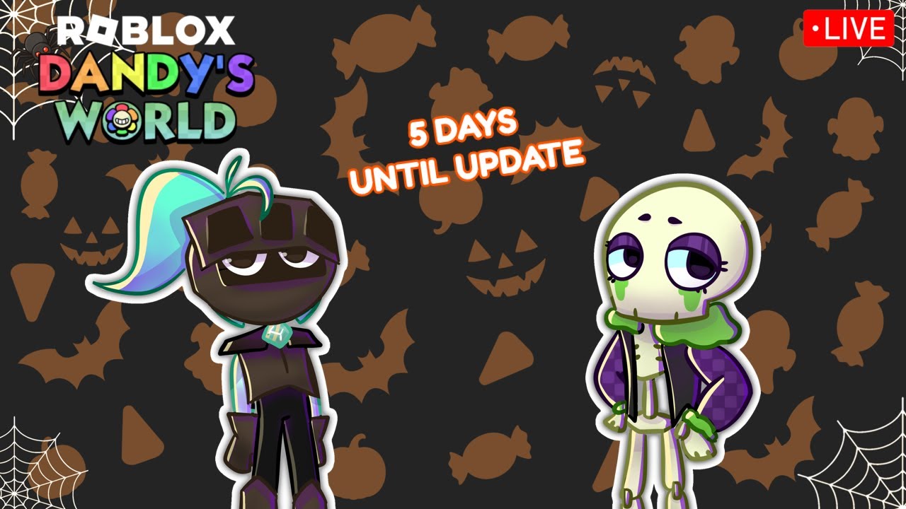 [🔴LIVE] 5 DAYS UNTIL UPDATE | ROBLOX DANDY'S WORLD HALLOWEEN UPDATE ...