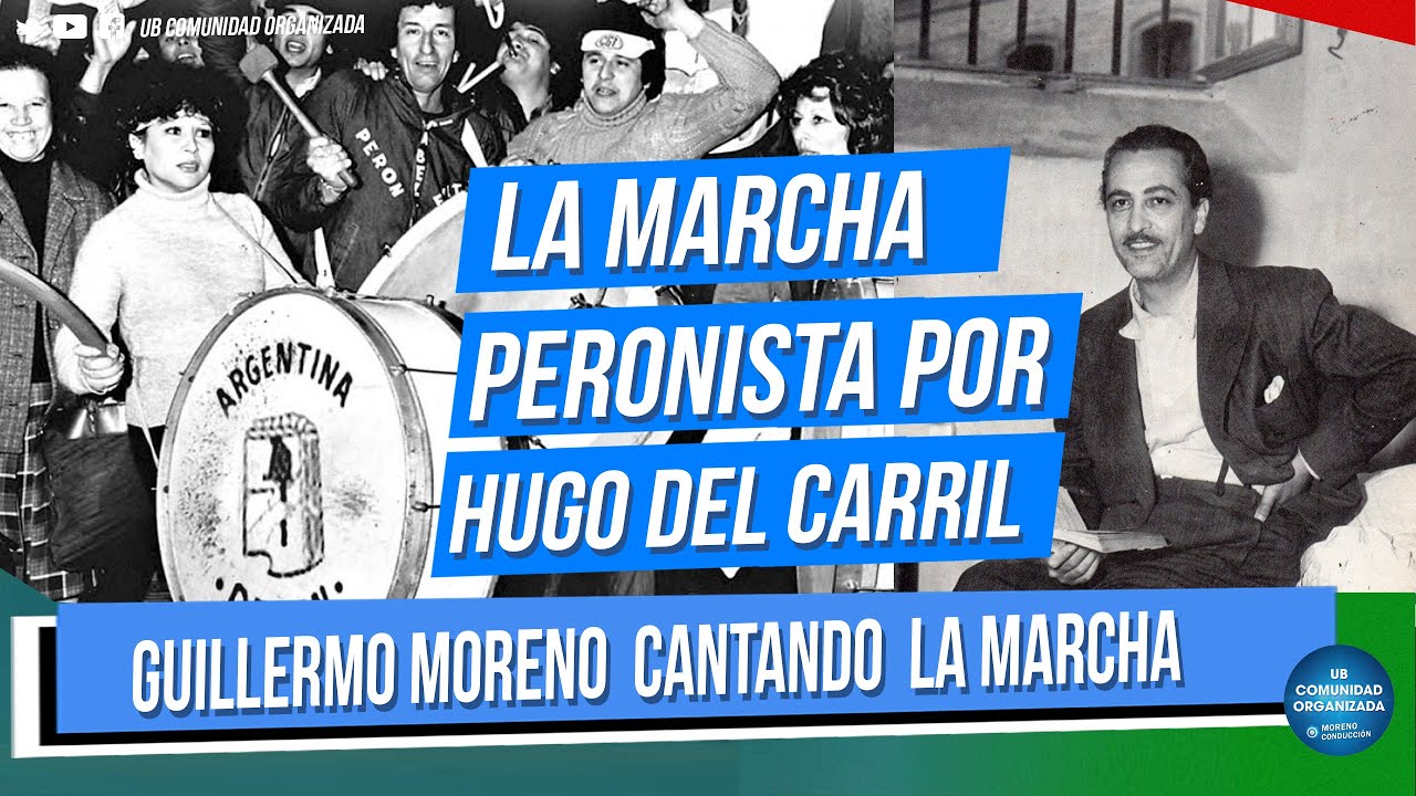 La Marcha Peronista por Hugo del Carril - YouTube