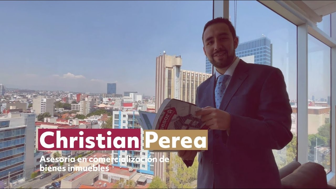 CHRISTIAN PEREA- Asesoría en comercialización de bienes inmuebles - YouTube