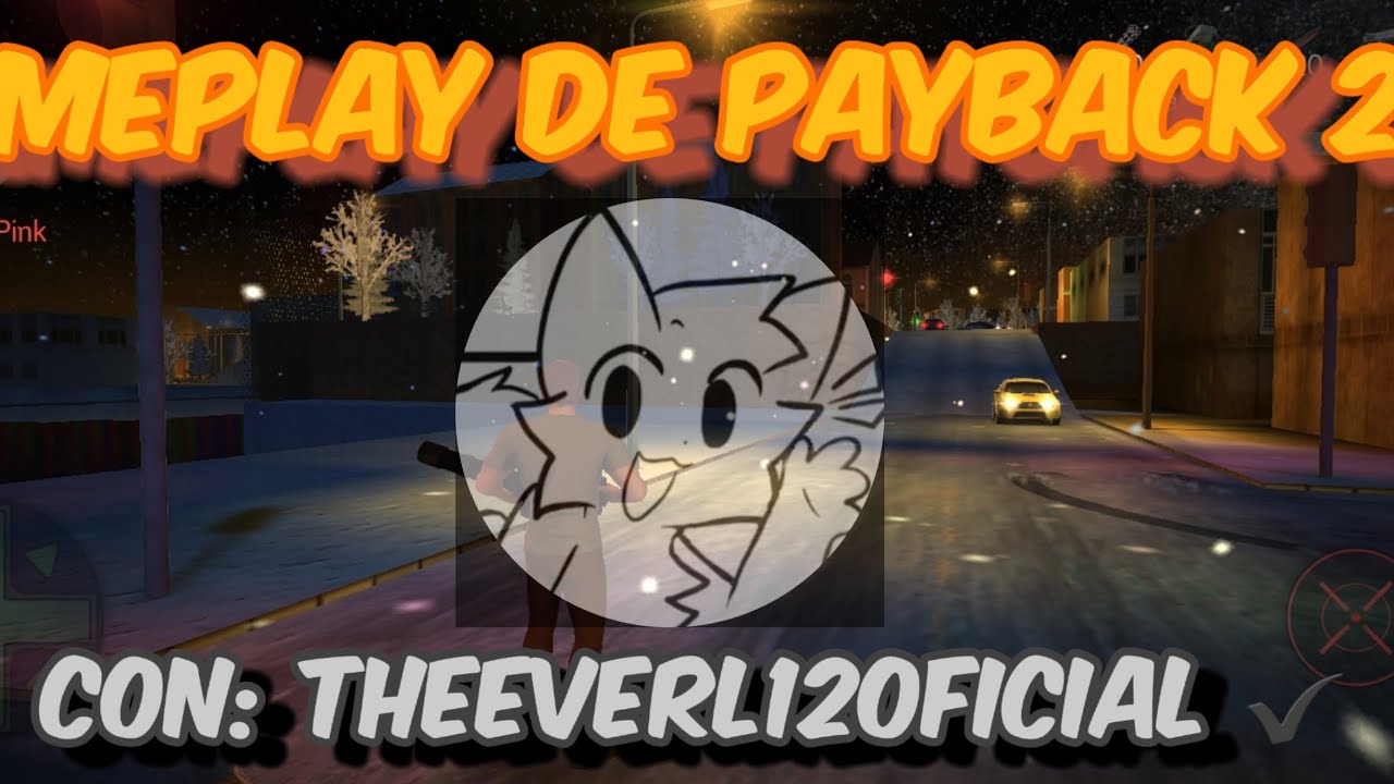 Un gameplay de payback 2!! - YouTube