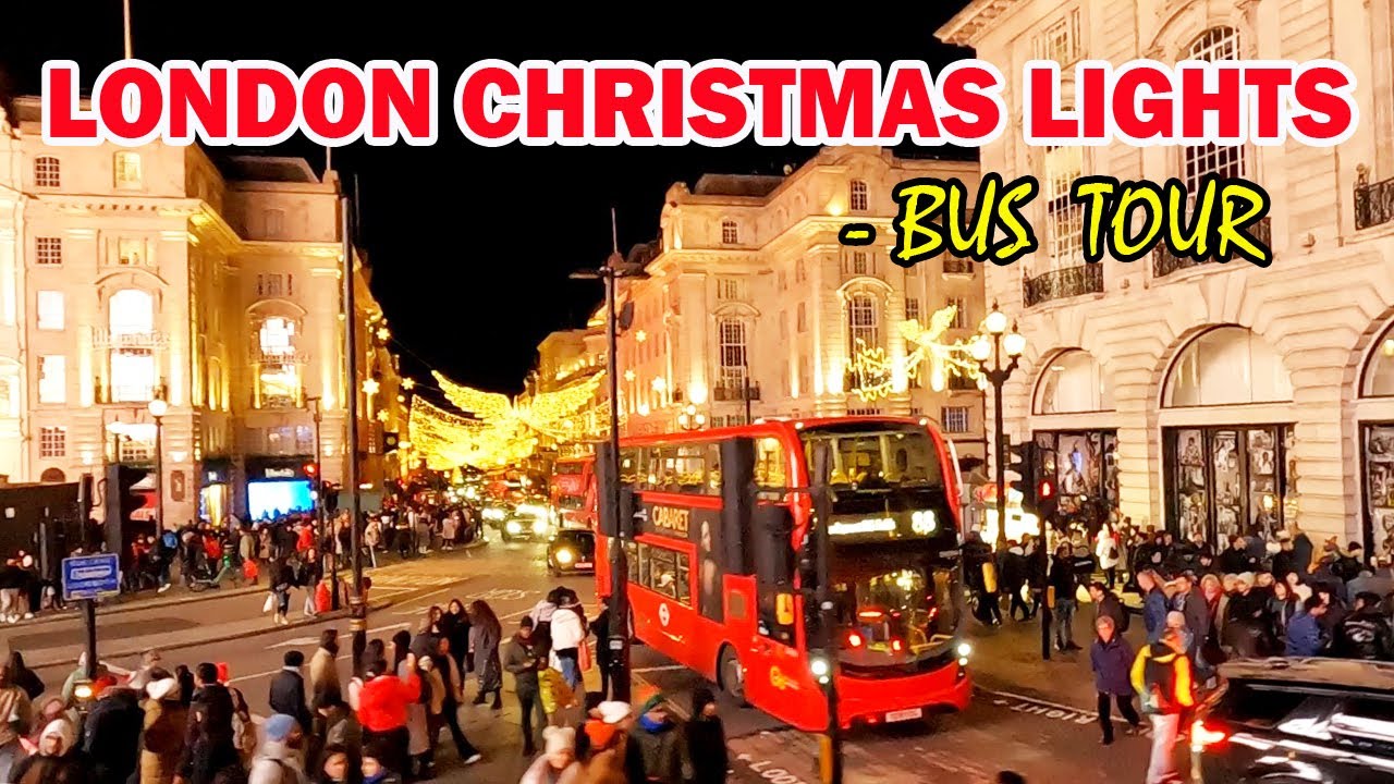Explore England (6) - London Christmas lights-Bus Tour - YouTube
